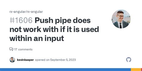 Push Pipe Does Not Work With If It Is Used Within An Input · Issue