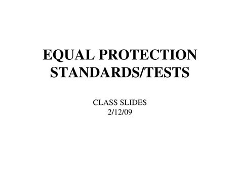 Ppt Equal Protection Standardstests Powerpoint Presentation Free