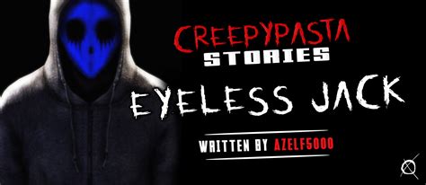 Eyeless Jack Story