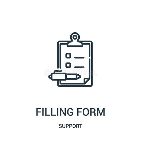 Filling Form Icon Vector From Support Collection Thin Line Filling