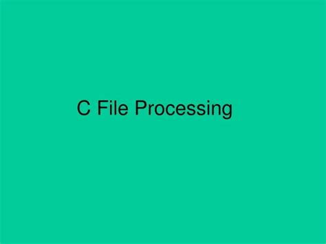 PPT C File Processing PowerPoint Presentation Free Download ID