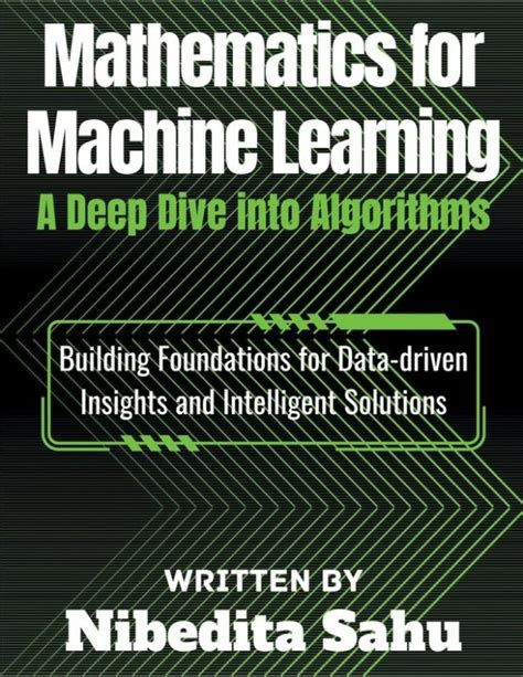 Mathematics For Machine Learning Master Algorithms And Concepts Expert