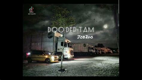 Doo Ter Tam Job2do Ragae Youtube
