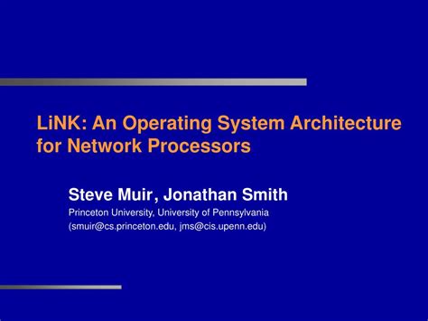ppt link an operating system architecture for network processors