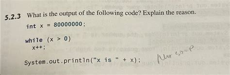 Solved 5.2.3 ﻿What is the output of the following code? | Chegg.com
