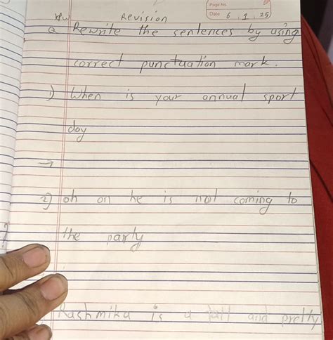 Rewrite The Sentences By Using Correct Punctuation Mark 1 When Is Your Annual Sport Day 2 Oh