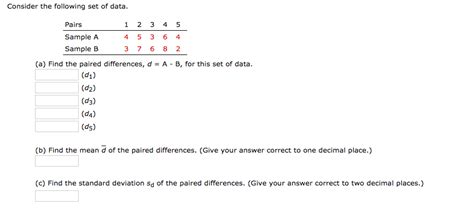 Solved Consider The Following Set Of Data Find The Paired
