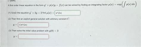 Solved A First Order Linear Equation In The Form