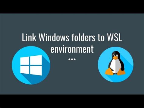 Using The Mklink Command In Windows Ubuntu Wsl