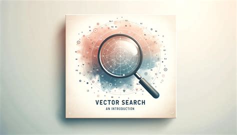 Vector Search An Introduction Amin Rashidbeigi