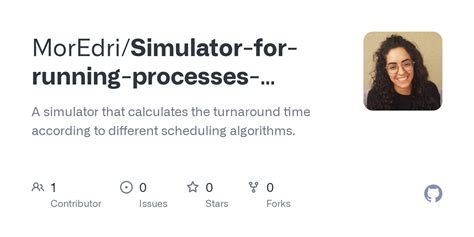 Github Moredrisimulator For Running Processes According To Different
