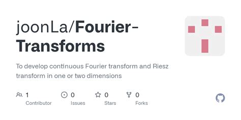GitHub JoonLa Fourier Transforms To Develop Continuous Fourier