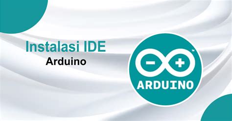 memulai dengan arduino memasang ide nashrul tempatnya ilmu pengetahuan