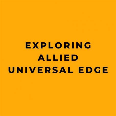 Exploring Allied Universal Edge Online Safety Trainer