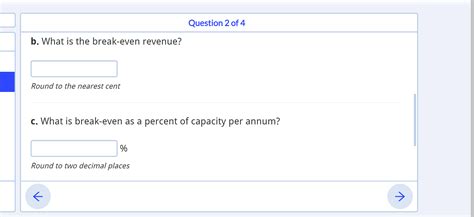 Solved B What Is The Break Even Revenue Round To The