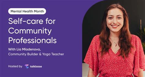 Lia Mladenova On Linkedin Self Care For Community Professionals