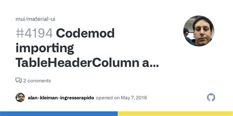 Codemod Importing TableHeaderColumn As TableHeader Issue Mui Material Ui GitHub