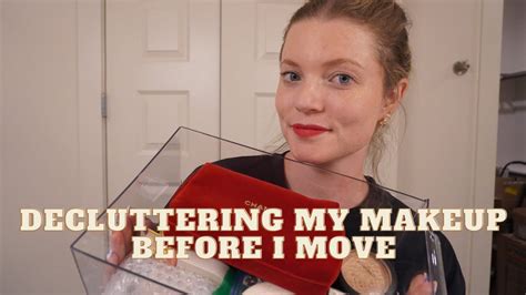 Decluttering Makeup Before I Move Declutter Decluttering YouTube