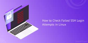 How To Check Failed SSH Login Attempts In Linux