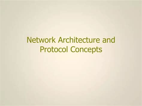 Ppt Network Architecture And Protocol Concepts Powerpoint