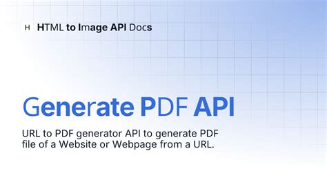 Generate Pdf Api Html To Image Api Docs
