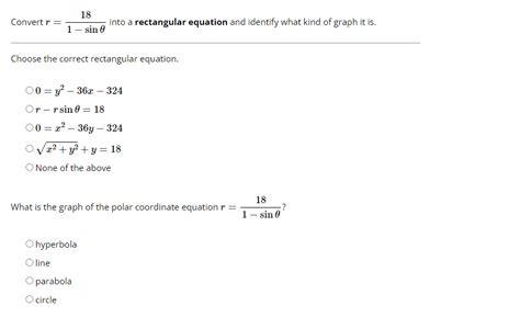 [solved] Convert R 1sin18 Into A Rectangular Equation And