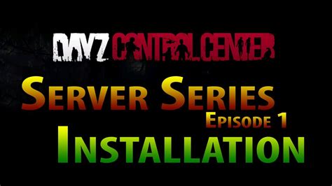 DayZ MOD Server Series Episode Installation YouTube