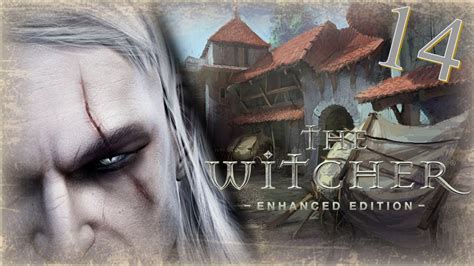 The Witcher (Ведьмак) - Прохождение Часть 14 (Начало Расследования ...