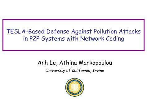 Ppt Tesla Based Defense Against Pollution Attacks In P2p Systems With
