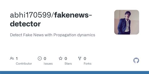 GitHub Abhi Fakenews Detector Detect Fake News With Propagation Dynamics