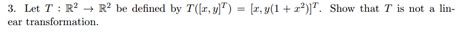 Solved Let T R 2 Rightarrow R 2 Be Defined By T X Y T Chegg Com