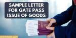 Sample Request Letter For Gate Pass Issue Of Goods
