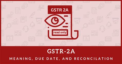 GSTR 2A Meaning Difference Due Date And Reconciliation