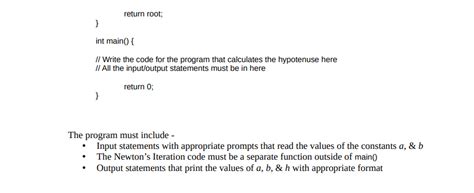 Solved Write A C Program That Determine The Hypotenuse Using