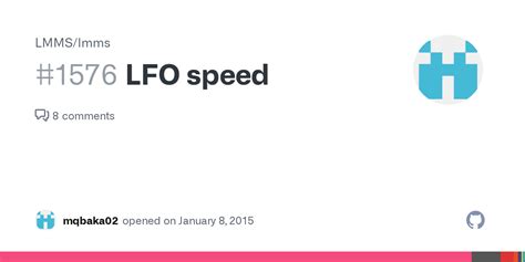 Lfo Speed · Issue 1576 · Lmmslmms · Github