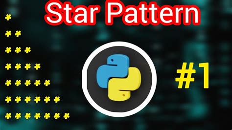 Star Pattern In Pythonpython For Beginners Youtube