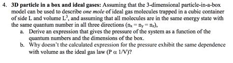 Solved D Particle In A Box And Ideal Gases Assuming Chegg