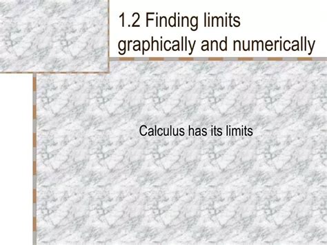 ppt 1 2 finding limits graphically and numerically powerpoint
