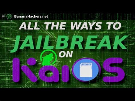 ALL THE WAYS TO JAILBREAK ON KAIOS YouTube