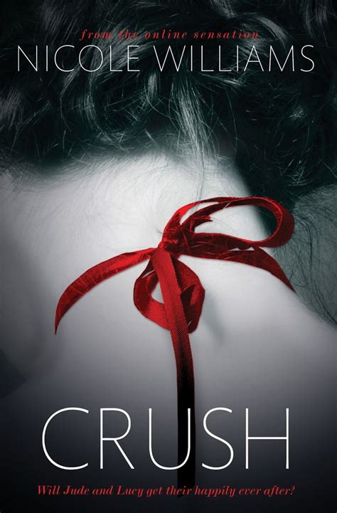 Crush Crash 3 By Nicole Williams Romance Books Beautiful Book