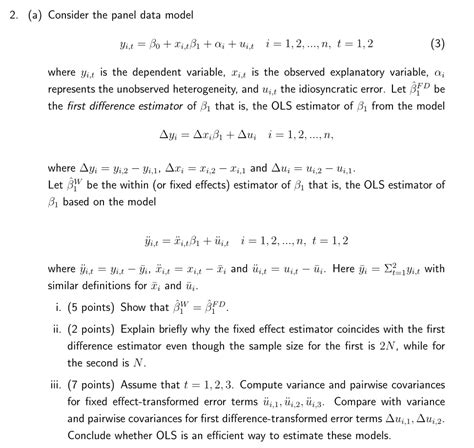 2 A Consider The Panel Data Model Yit3oxit31aiuiti12nt12 3 Where Yit Is The Dependent Variable