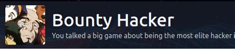 Tryhackme Bounty Hacker Writeup