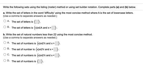 [get answer] write the following sets using the listing roster method