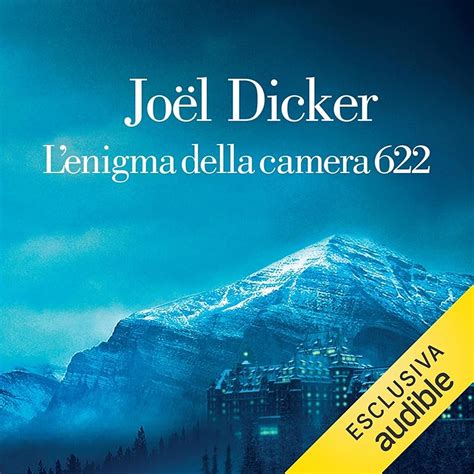 Migliori Libri Di Joël Dicker Audibleit