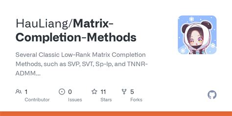 GitHub HauLiang Matrix Completion Methods Several Classic Low Rank Matrix Completion Methods
