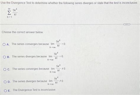 Solved Use The Divergence Test To Determine Whether The