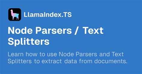 Node Parsers Text Splitters