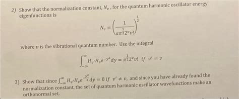 Solved 2 Show That The Normalization Constant For The