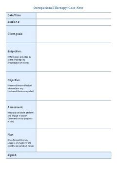 OCCUPATIONAL THERAPY Case Note Template SOAP Notes By Micaela Scott