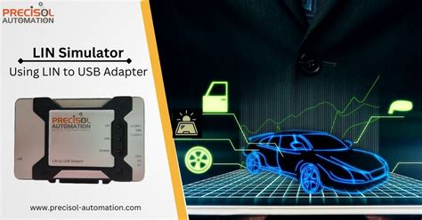 Lin Bus Simulator Device Actuators Sensors Ecus Automotive Precisol Automation